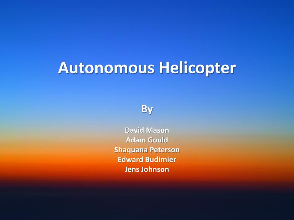 PPT - Autonomous Helicopter PowerPoint Presentation, free download - ID ...