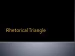 PPT - Rhetorical Triangle PowerPoint Presentation, free download - ID ...