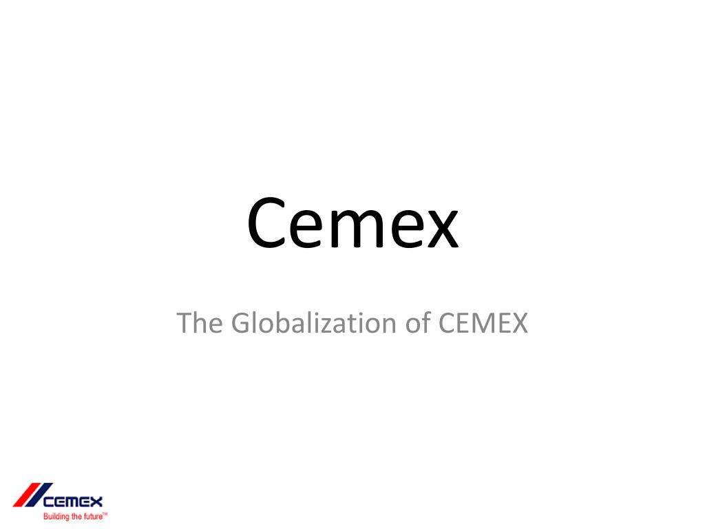 PPT - Cemex PowerPoint Presentation, free download - ID:2960513