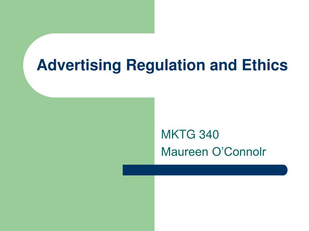 PPT - Advertising Regulation and Ethics PowerPoint Presentation, free ...
