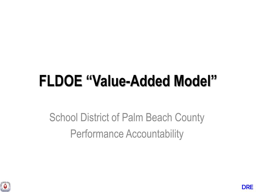 PPT - FLDOE “Value-Added Model” PowerPoint Presentation, free download ...