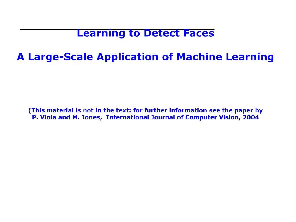PPT - Viola-Jones Face Detection Algorithm PowerPoint Presentation ...