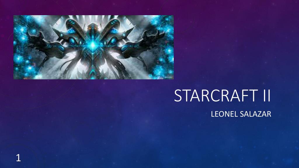PPT - Starcraft II PowerPoint Presentation, free download - ID:2962055