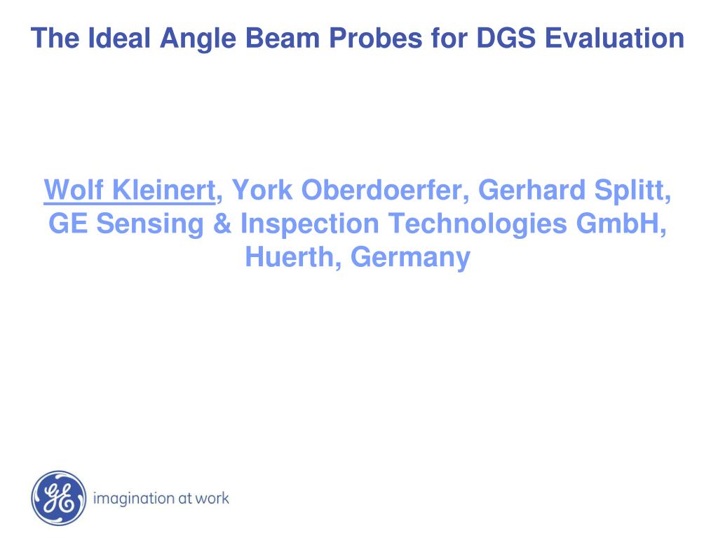 PPT - The Ideal Angle Beam Probes for DGS Evaluation PowerPoint ...