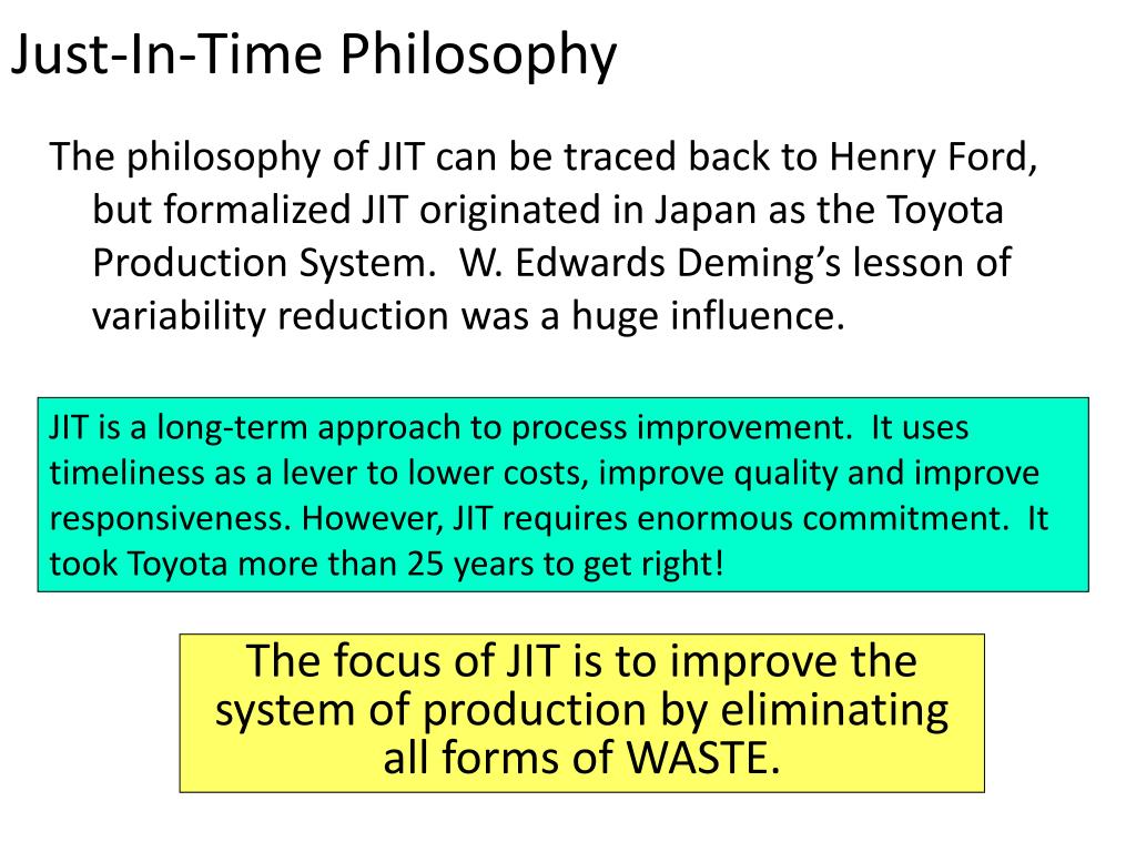 PPT - Maximizing Efficiency: Understanding Just-In-Time Philosophy ...