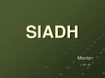 PPT - Syndrome of Inappropriate Antidiuretic Hormone (SIADH) PowerPoint ...