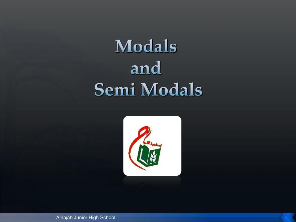 PPT - Modals and Semi Modals PowerPoint Presentation, free download ...