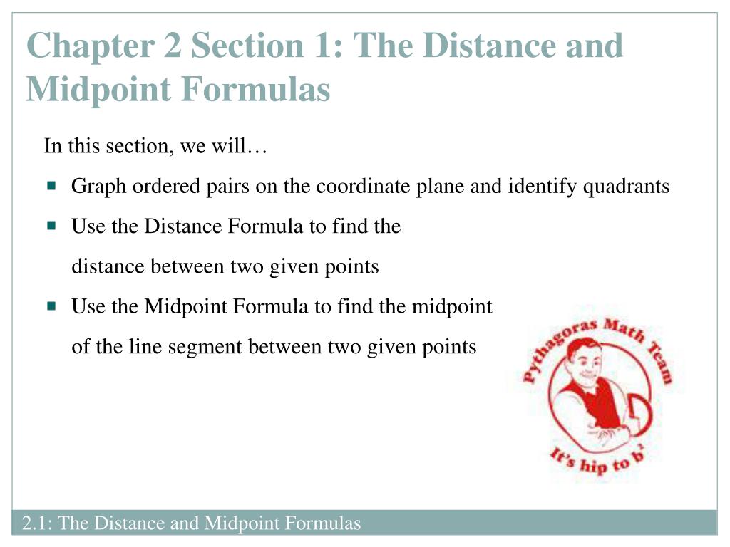 PPT - Chapter 2 Section 1: The Distance and Midpoint Formulas ...