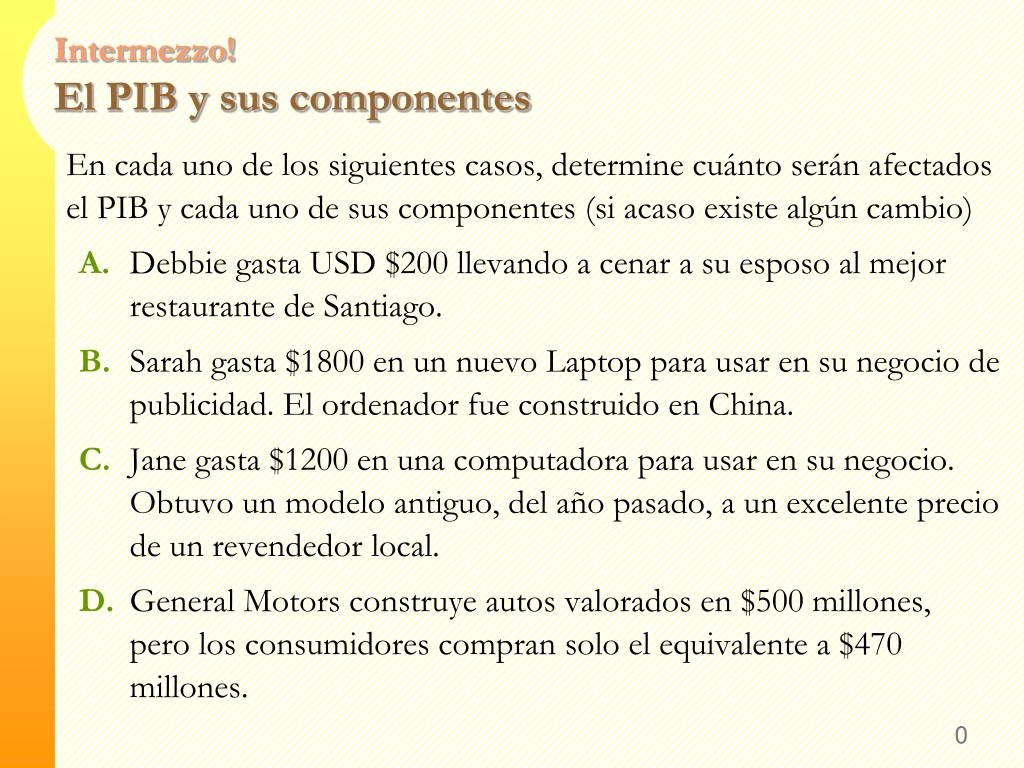 PPT - Intermezzo! El PIB y sus componentes PowerPoint Presentation ...