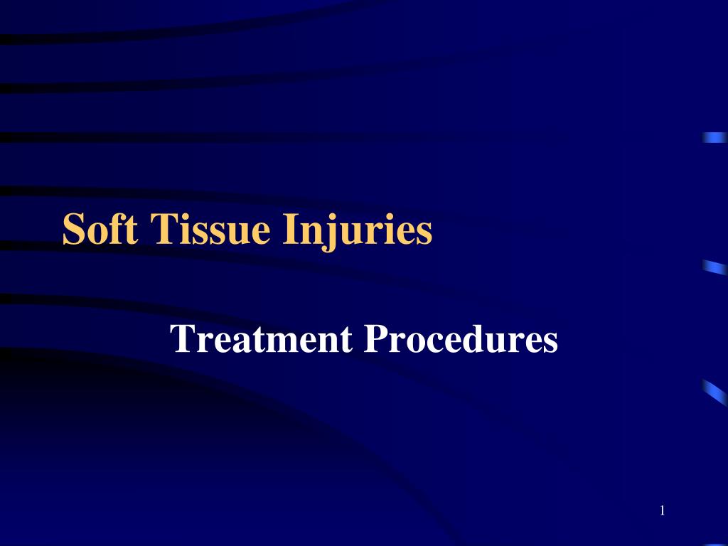 PPT - Soft Tissue Injuries PowerPoint Presentation, free download - ID ...