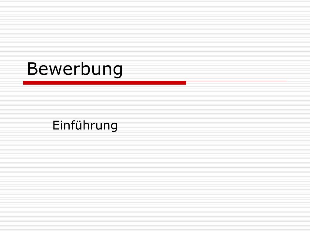 PPT - Bewerbung PowerPoint Presentation, free download - ID:2970599
