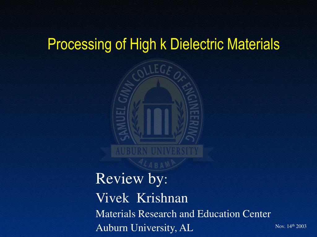 PPT - Processing of High k Dielectric Materials PowerPoint Presentation ...