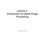 PPT - Introduction to Digital Image Processing PowerPoint Presentation ...