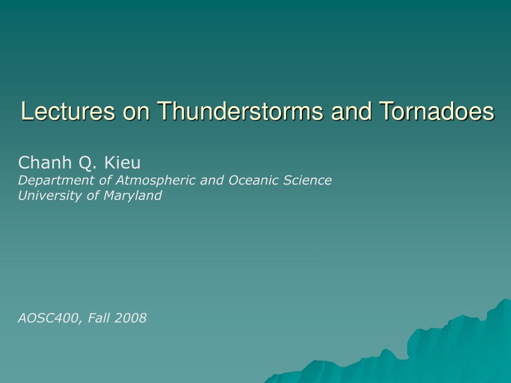 PPT - Lectures on Thunderstorms and Tornadoes PowerPoint Presentation, free download - ID:2972346