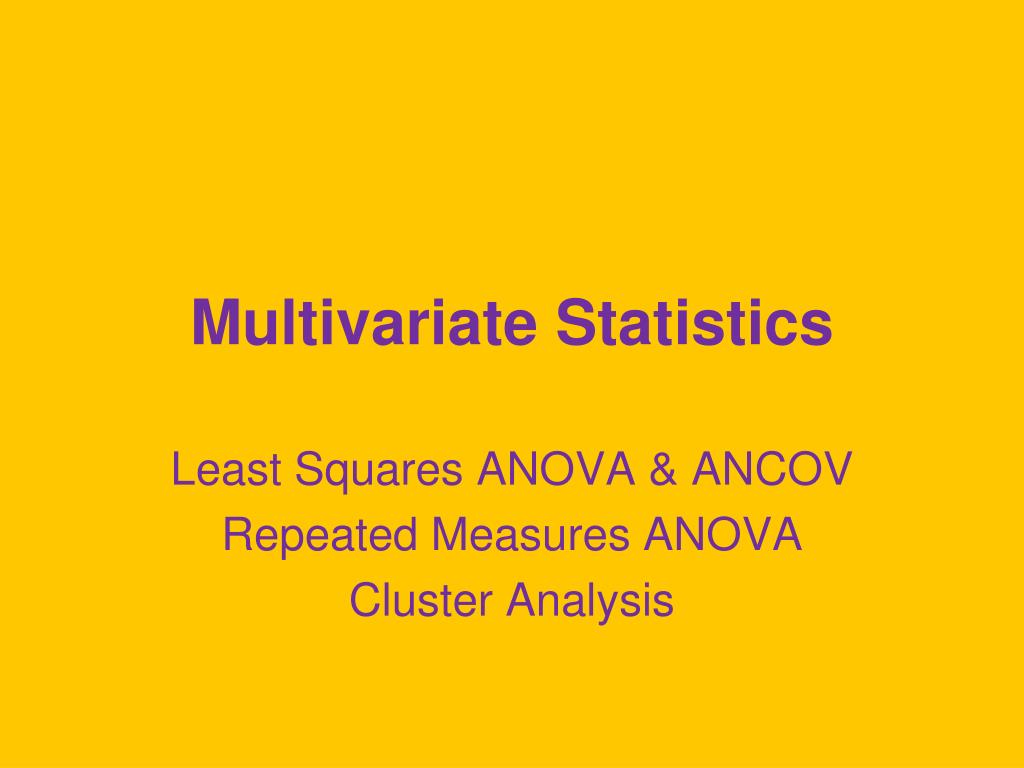 PPT - Multivariate Statistics PowerPoint Presentation, free download - ID:2973896
