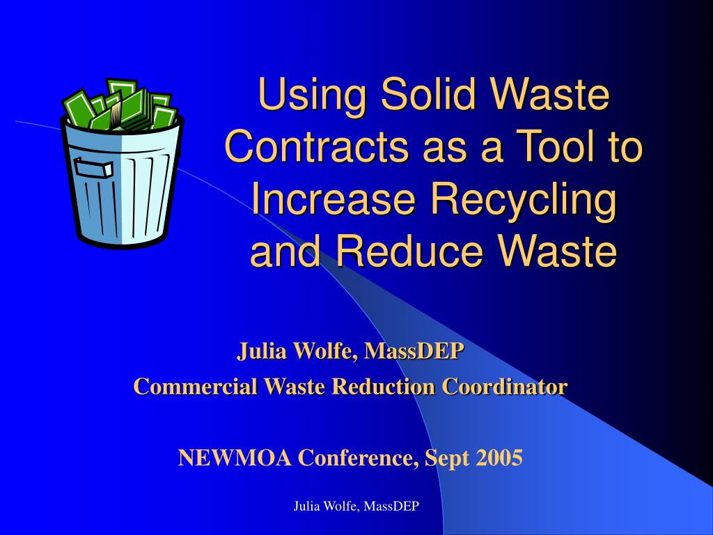 PPT - Using Solid Waste Contracts as a Tool to Increase Recycling and ...