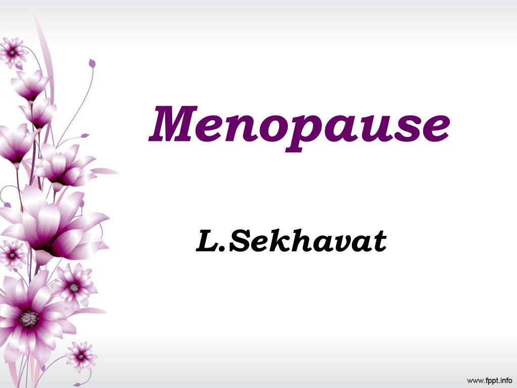 PPT - Menopause PowerPoint Presentation, free download - ID:2974880