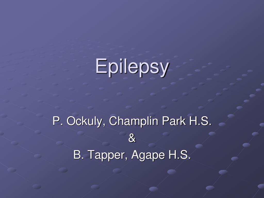 PPT - Epilepsy PowerPoint Presentation, free download - ID:2975167