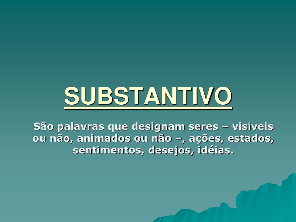 PPT - SUBSTANTIVO PowerPoint Presentation, free download - ID:2976629