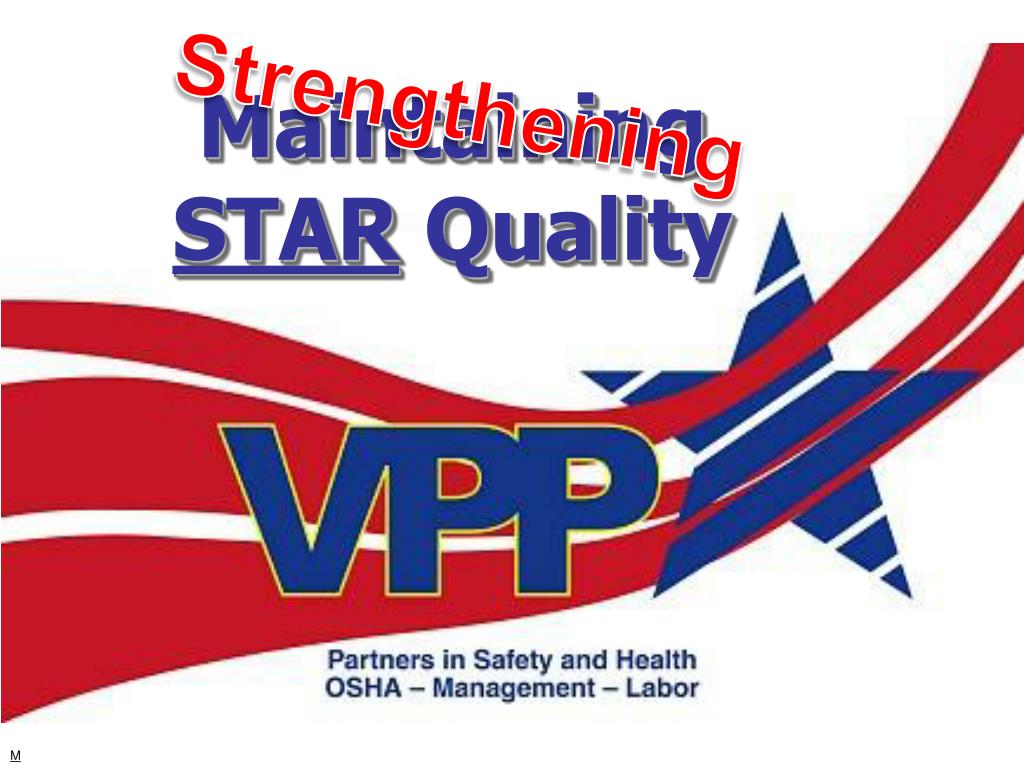 PPT - Maintaining STAR Quality: Enhancing VPP Principles PowerPoint ...