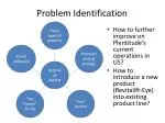 PPT - Problem Identification PowerPoint Presentation, free download ...