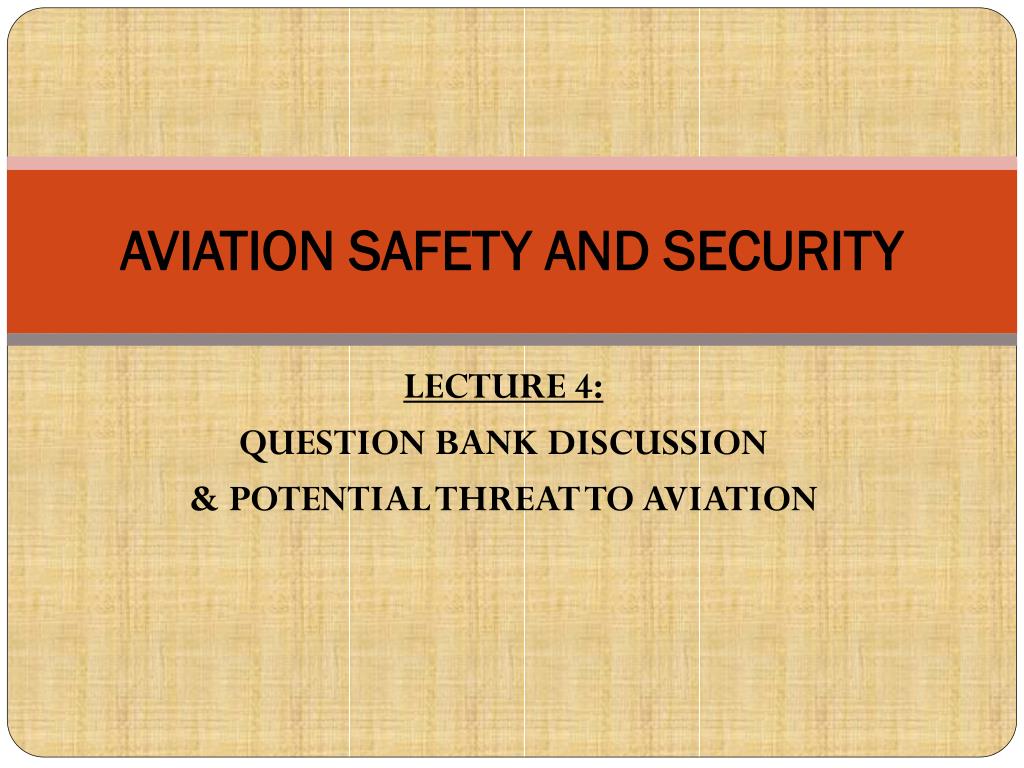 PPT - AVIATION SAFETY AND SECURITY PowerPoint Presentation, free ...