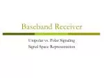 PPT - Baseband Receiver PowerPoint Presentation, free download - ID:4286335