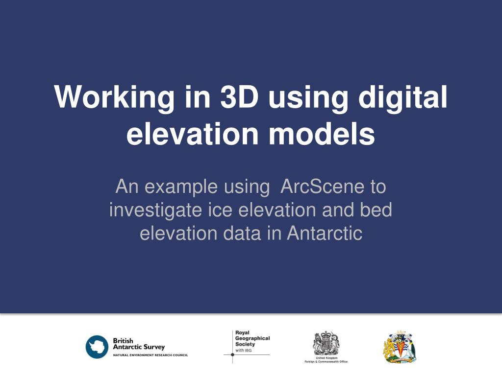 PPT - Working in 3D using digital elevation models PowerPoint ...
