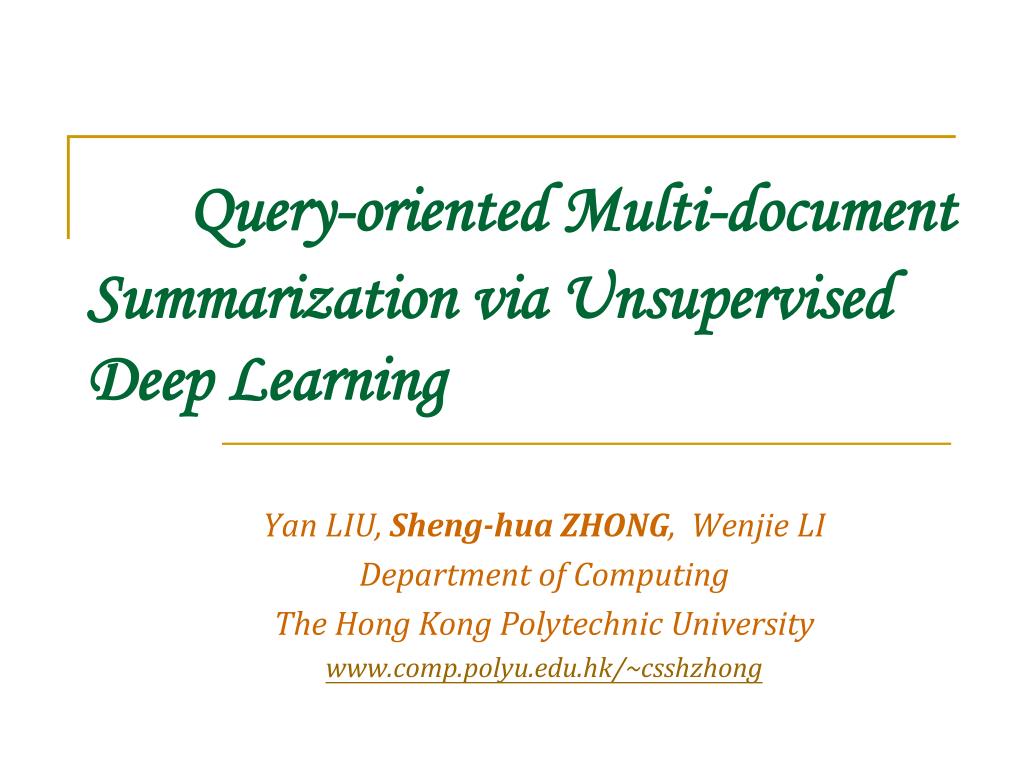 PPT - Query-oriented Multi-document Summarization via Unsupervised Deep Learning PowerPoint ...