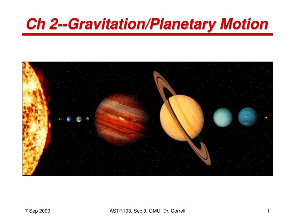 PPT - Ch 2--Gravitation/Planetary Motion PowerPoint Presentation, free ...
