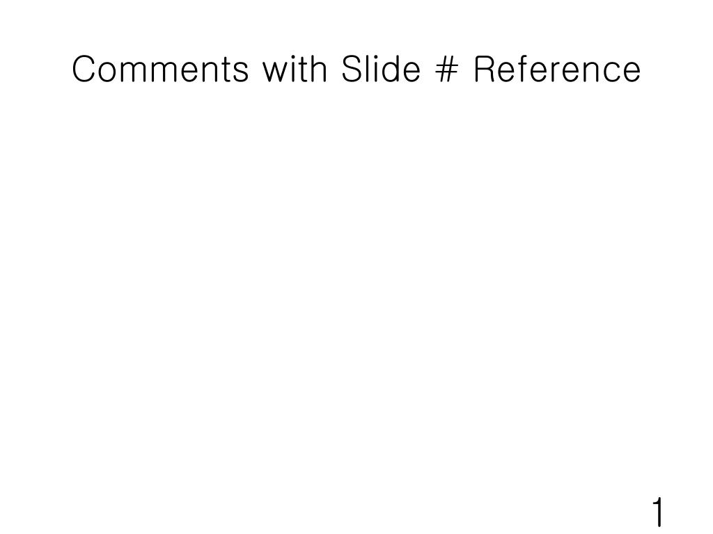 PPT - Comments with Slide # Reference PowerPoint Presentation, free ...