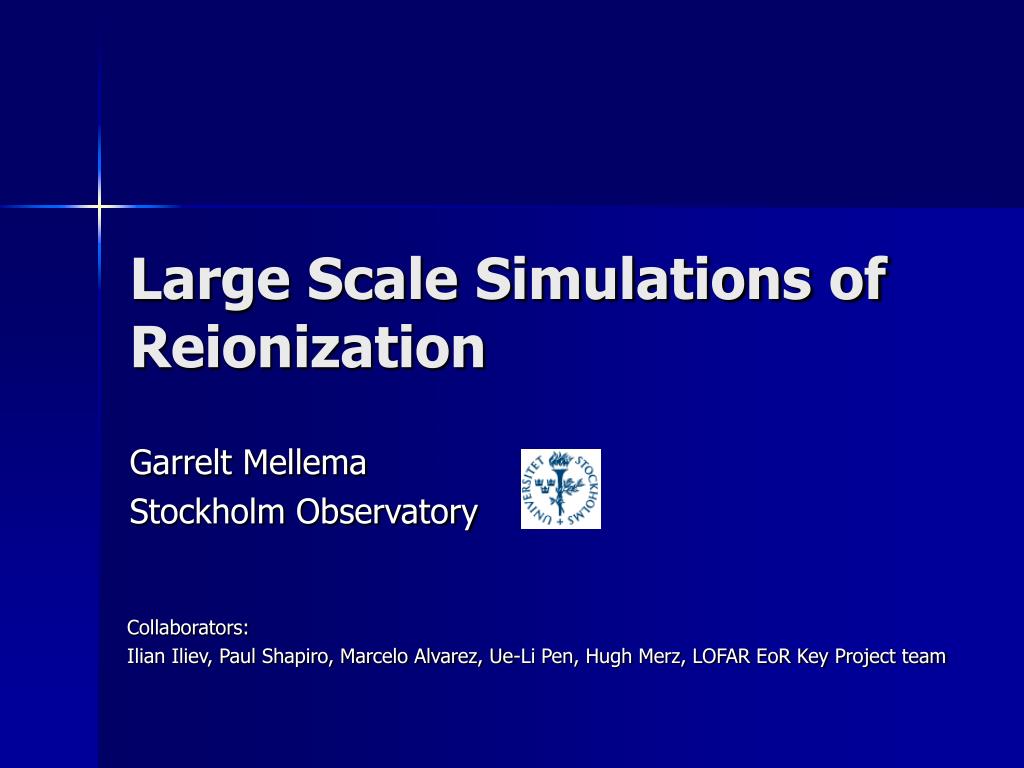 PPT - Large Scale Simulations of Reionization PowerPoint Presentation ...