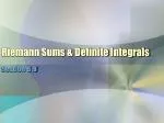 PPT - Riemann sums, the definite integral, integral as area PowerPoint ...