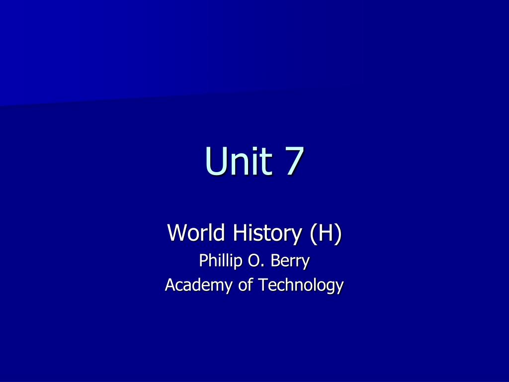 PPT - Unit 7 PowerPoint Presentation, free download - ID:2984961