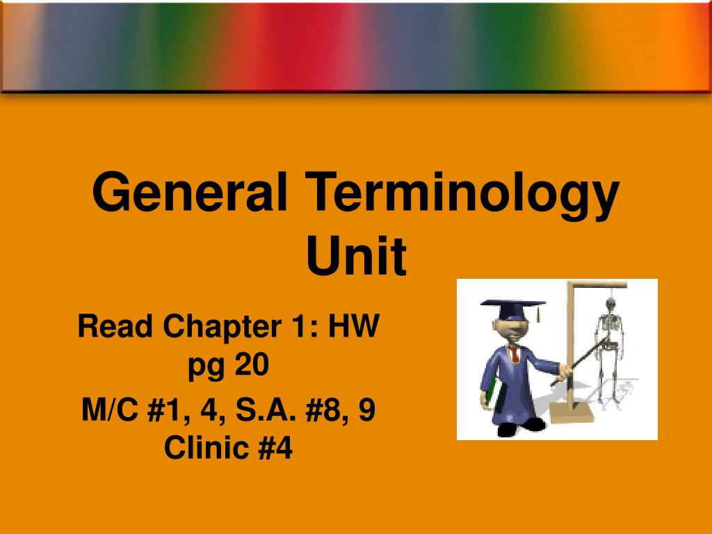 PPT - General Terminology Unit PowerPoint Presentation, free download ...