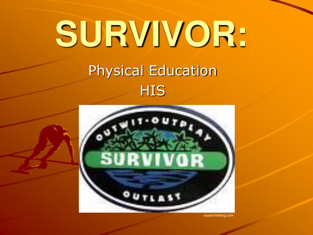 PPT - SURVIVOR: PowerPoint Presentation, free download - ID:2985210
