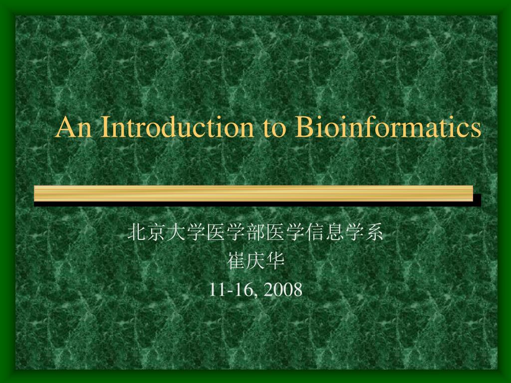 PPT - An Introduction to Bioinformatics PowerPoint Presentation, free ...