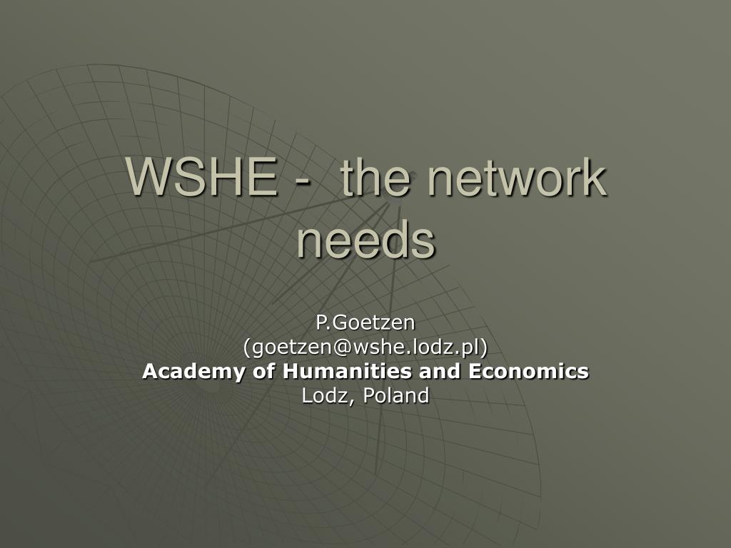 PPT - WSHE - the network needs PowerPoint Presentation, free download ...