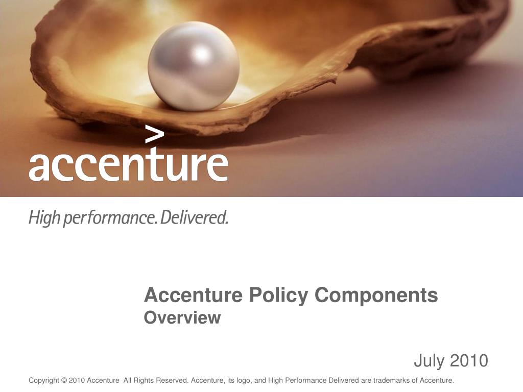 PPT - Accenture Policy Components Overview PowerPoint Presentation ...