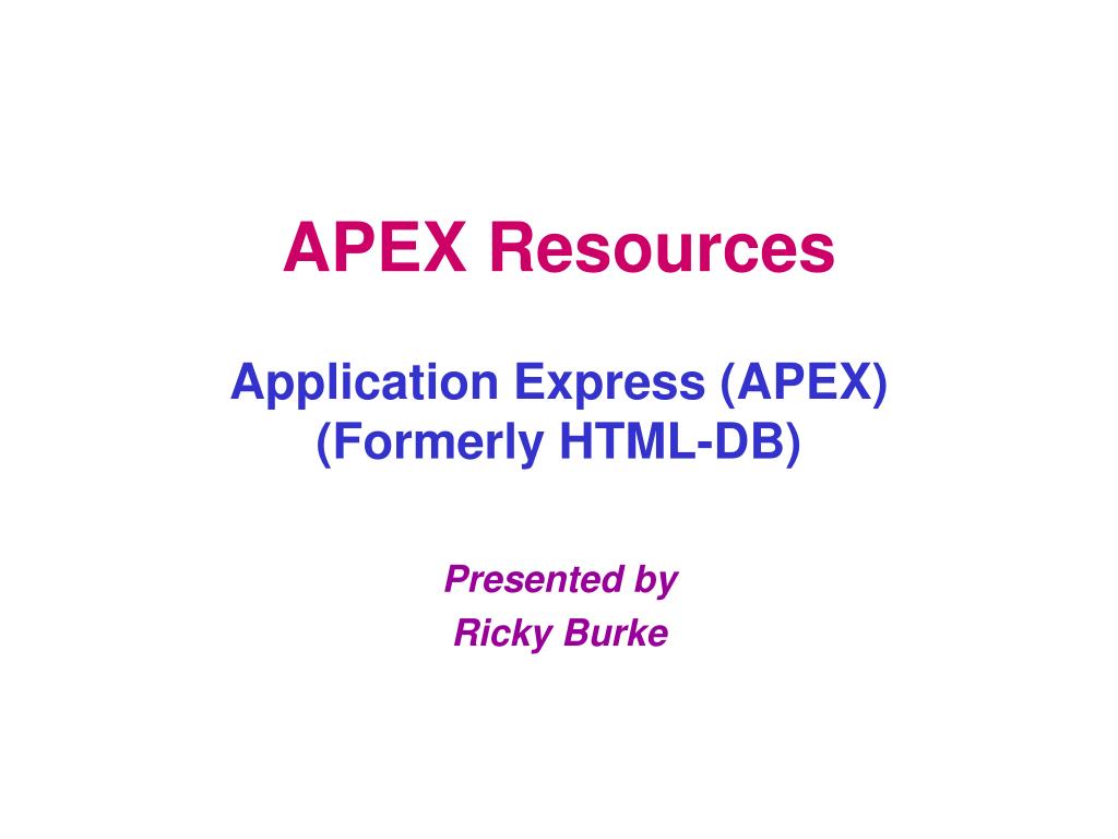 PPT - APEX Resources PowerPoint Presentation, free download - ID:2989664
