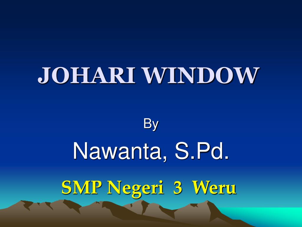 PPT - JOHARI WINDOW PowerPoint Presentation, free download - ID:2990302
