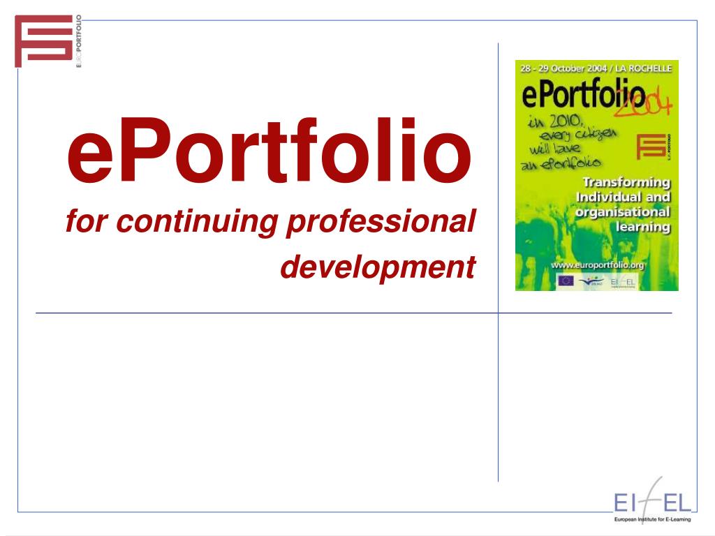 PPT - ePortfolio for continuing professional development PowerPoint Presentation - ID:2991476