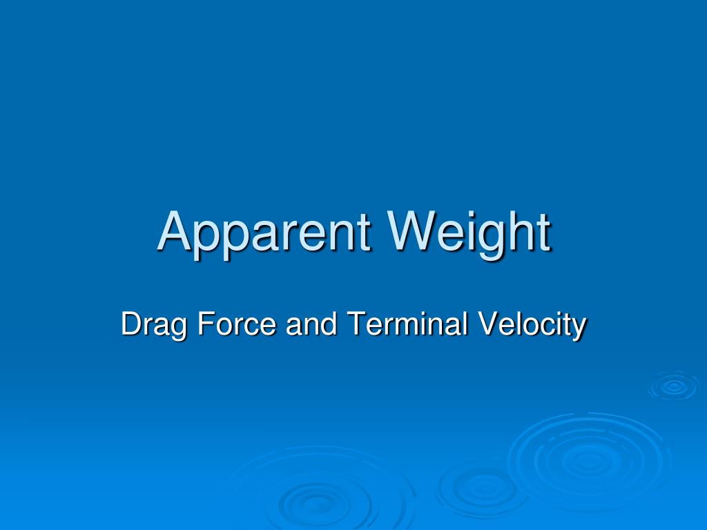PPT - Apparent Weight PowerPoint Presentation, free download - ID:2992993