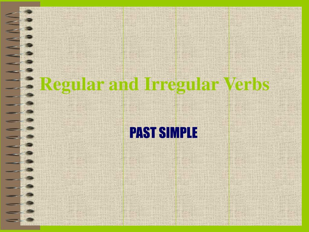 PPT - Regular and Irregular Verbs PowerPoint Presentation, free ...