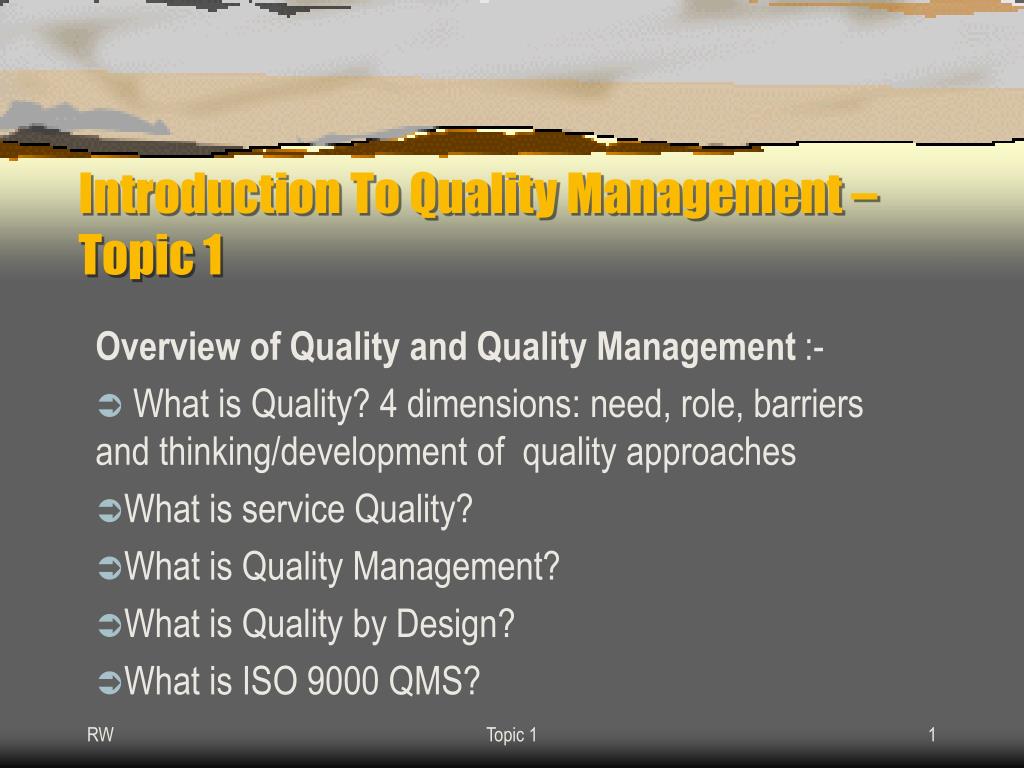 PPT - Introduction To Quality Management – Topic 1 PowerPoint ...