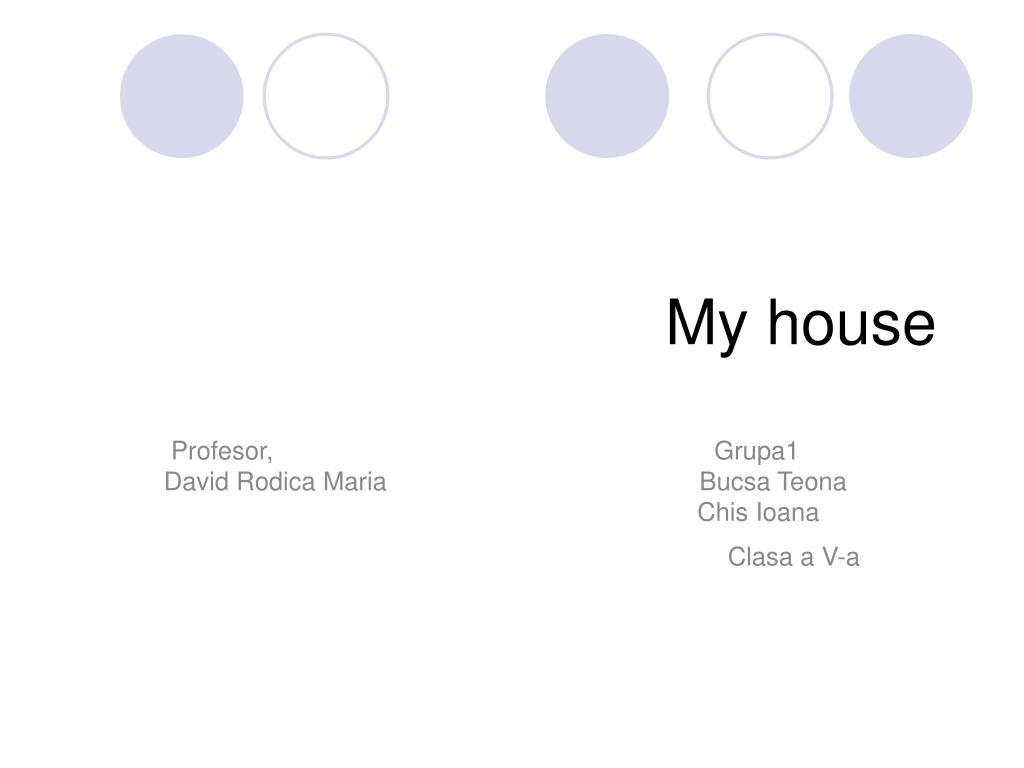 PPT - My house PowerPoint Presentation, free download - ID:2994899