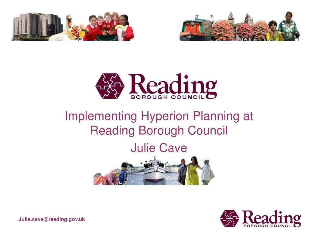 PPT - Implementing Hyperion Planning at Reading Borough Council Julie ...
