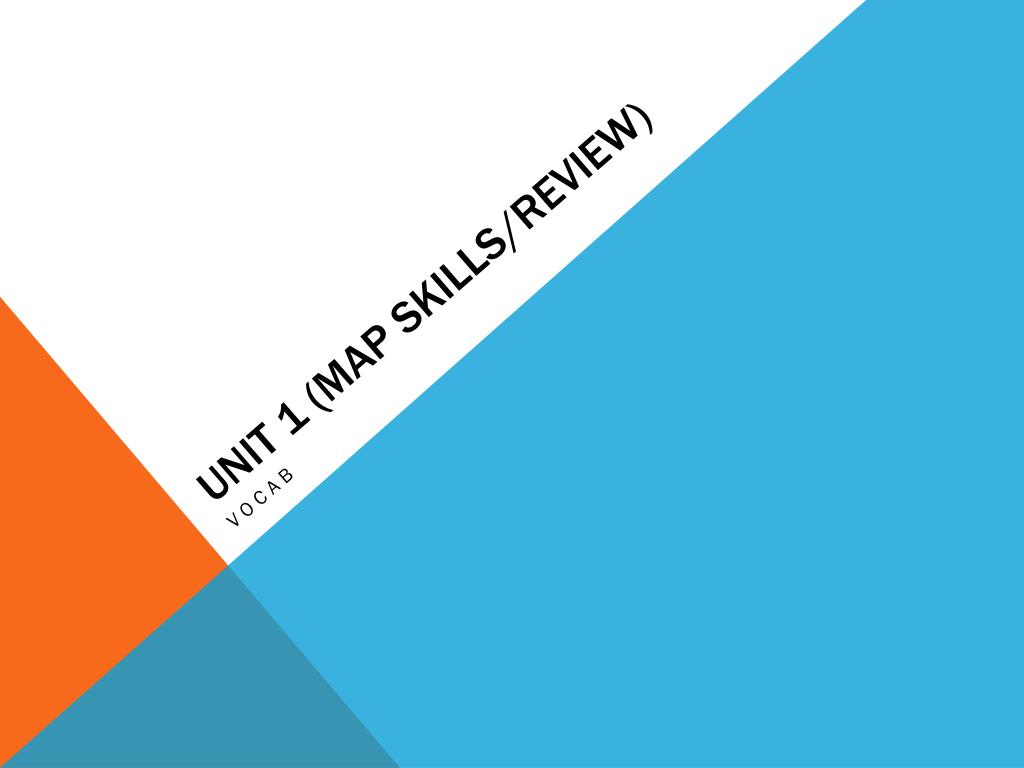 PPT - Unit 1 (Map Skills/Review) PowerPoint Presentation, free download ...