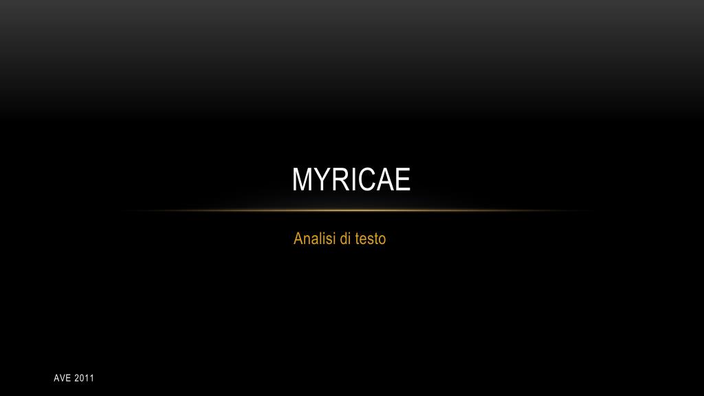 PPT - Myricae PowerPoint Presentation, free download - ID:2997346