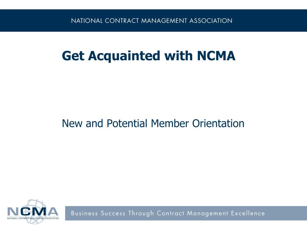PPT - Get Acquainted with NCMA PowerPoint Presentation, free download ...
